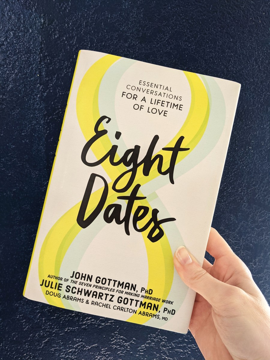 Book Recommendation – ‘Eight Dates’ by John Gottman – Threads of Anxiety